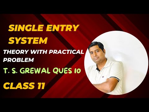 single entry system|class11|theory with practical question no 10|t.s ...