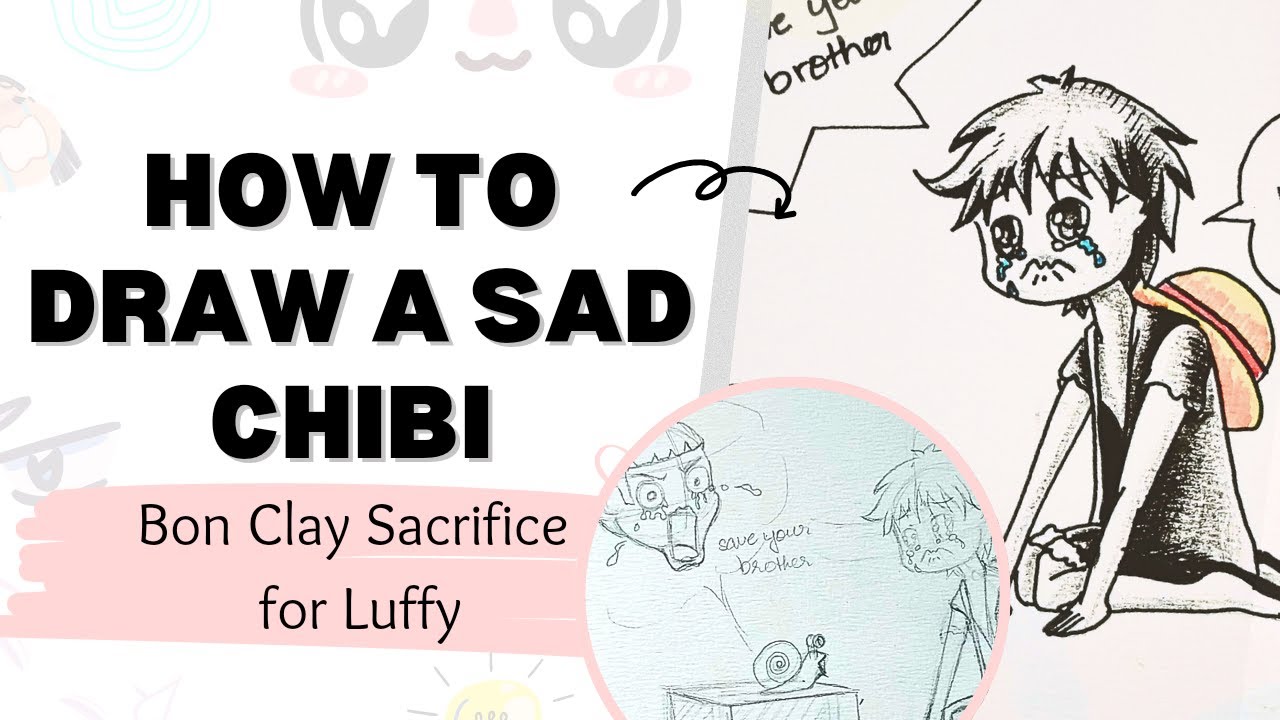 How to Draw Sad Chibi 🥺| Bon Clay Sacrifice For Luffy - YouTube