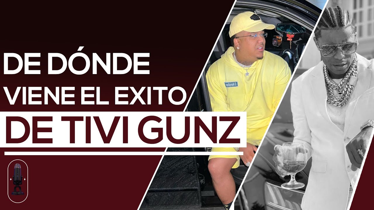 DE DÓNDE VIENE EL EXITO DE TIVI GUNZ - YouTube