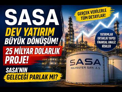 SASA Analizi 2026: 25 Milyar Dolarlık Dev Yatırım Şirketi Nasıl Değiştirecek?