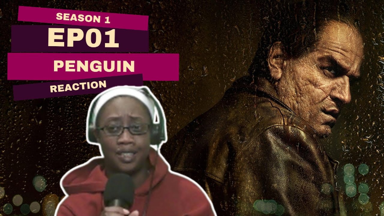 Penguin EP1 Reaction | The Penguin Reaction | The Penguin Review | The ...