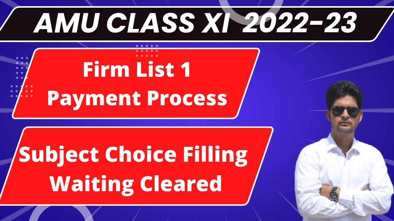 AMU Class 11 Firm list 1 || How Many Waiting Cleared in Firm List 1 ...