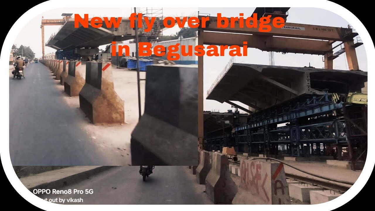 New fly over bridge is Begusarai 🌉 - YouTube