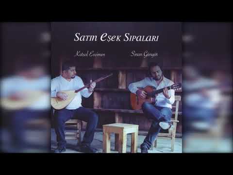 Kutsal Evcimen & Sinan Güngör - Satın Eşek Sıpaları