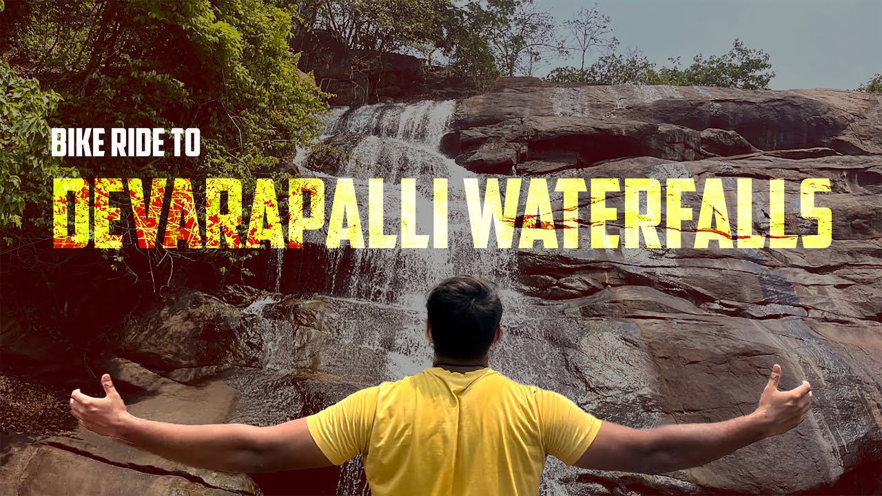 DEVARAPALLI WATERFALLS│SARIYA WATERFALLS│BIKE RIDE│DESTINATIONS NEAR ...