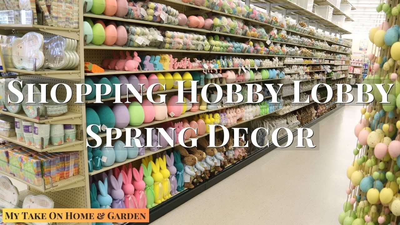 NEW - Shopping The Hobby Lobby for Spring & Easter 2025!!! - YouTube