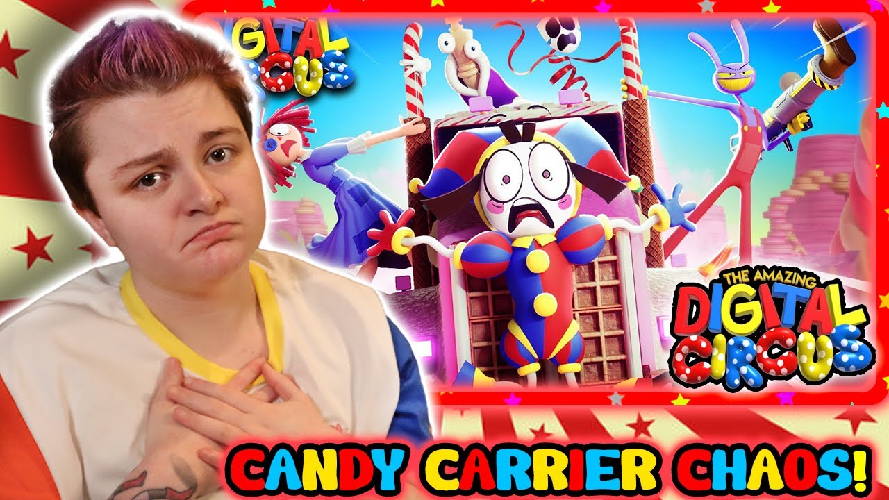 WHEN DID THIS GET SAD?!~ THE AMAZING DIGITAL CIRCUS (Ep 2 CANDY CARRIER ...