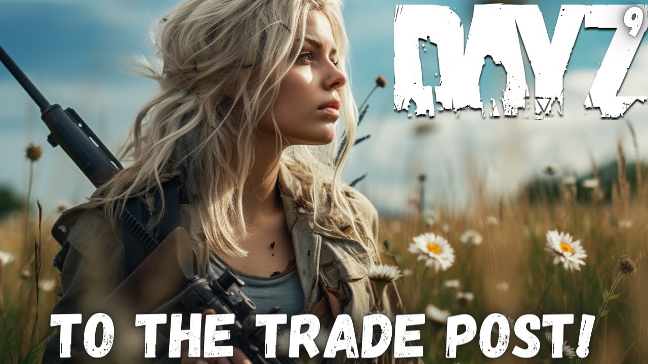The TRADE POST IS SET UP | Daisy Travels To The POI | Daisy in DAYZ Day ...