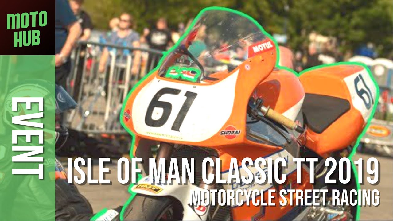 Classic TT 2019 | Isle of Man | Motorcycle Street Racing - YouTube