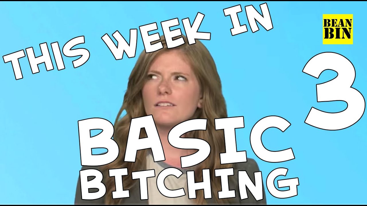 This Week in Basic Bitching - Week 3 - YouTube
