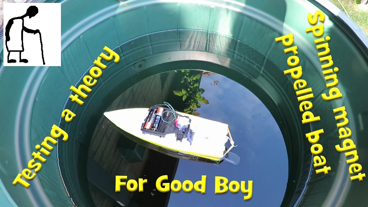 Testing a theory Spinning Magnet boat for Good Boy - YouTube
