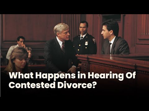 What Happens in First Hearing Of Contested Divorce? - YouTube