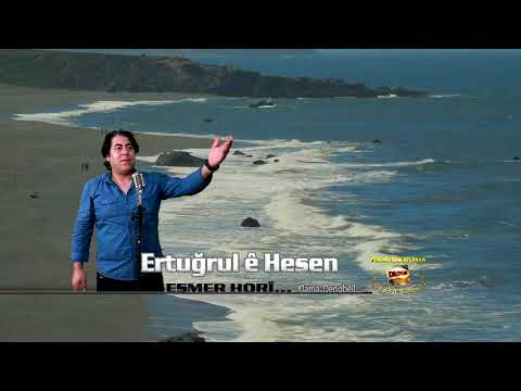 Ertuğrule Hesen Esmer HORİ