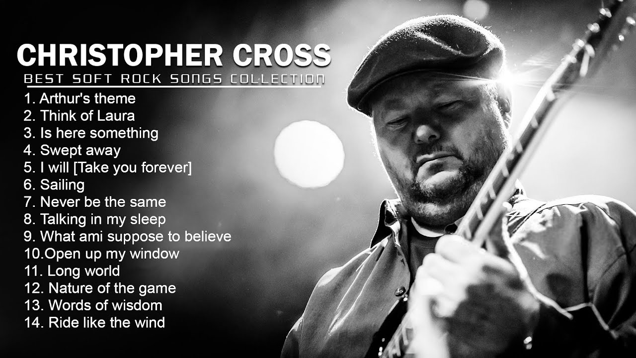 The best of Christopher Cross 2022 | Christopher Cross Greatest Hits ...