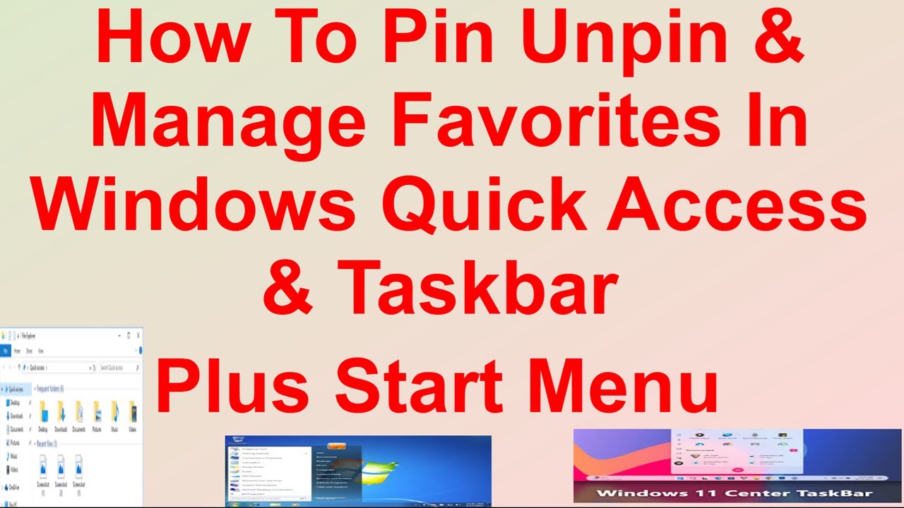 How To Pin Unpin & Manage Favorites In Windows Quick Access & Taskbar ...