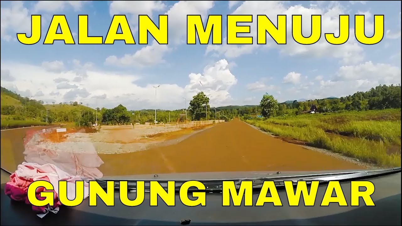 Jalan menuju gunung mawar dari simpang 4 banjarbaru - YouTube