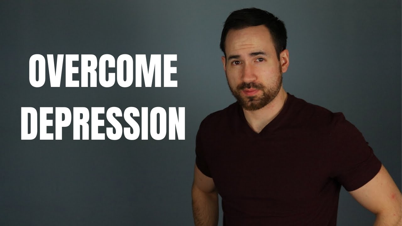 Overcome Depression: The Top 5 Ways To Beat Depression Once And For All ...