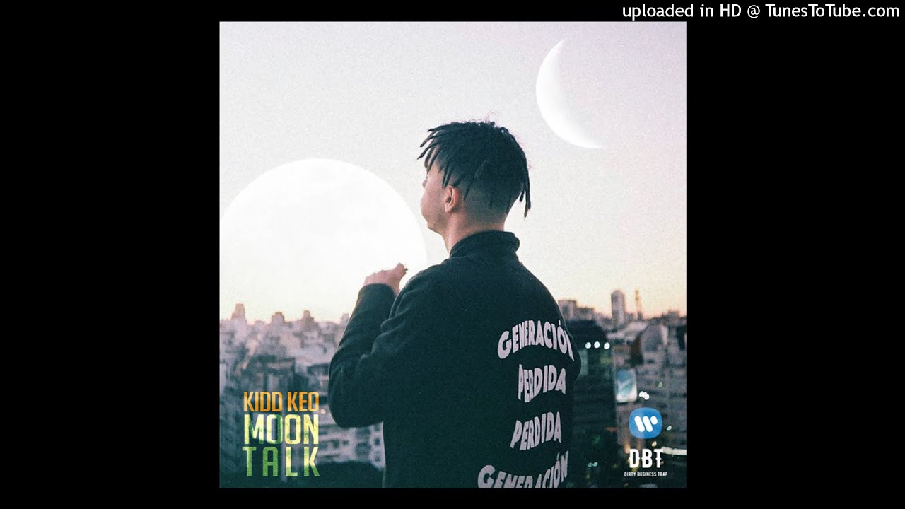 Kidd Keo - Moon Talk (Audio Oficial) - YouTube
