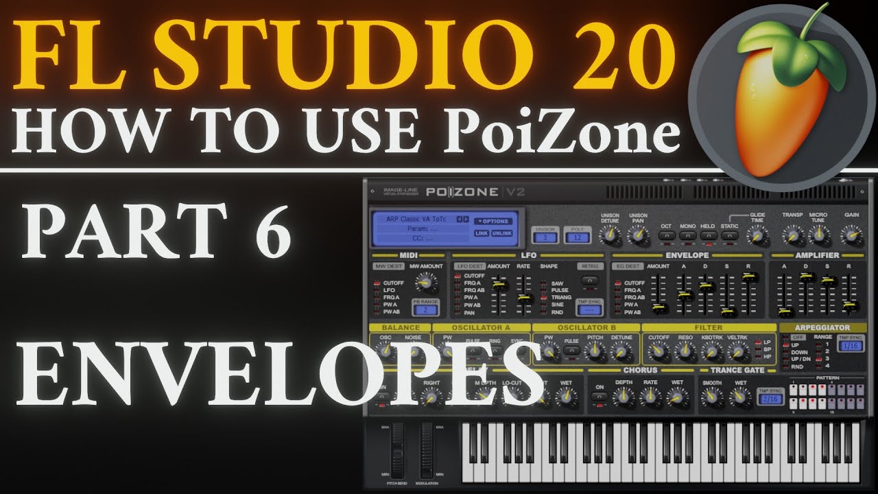PoiZone Tutorial PART 6 Envelopes | FL Studio - YouTube