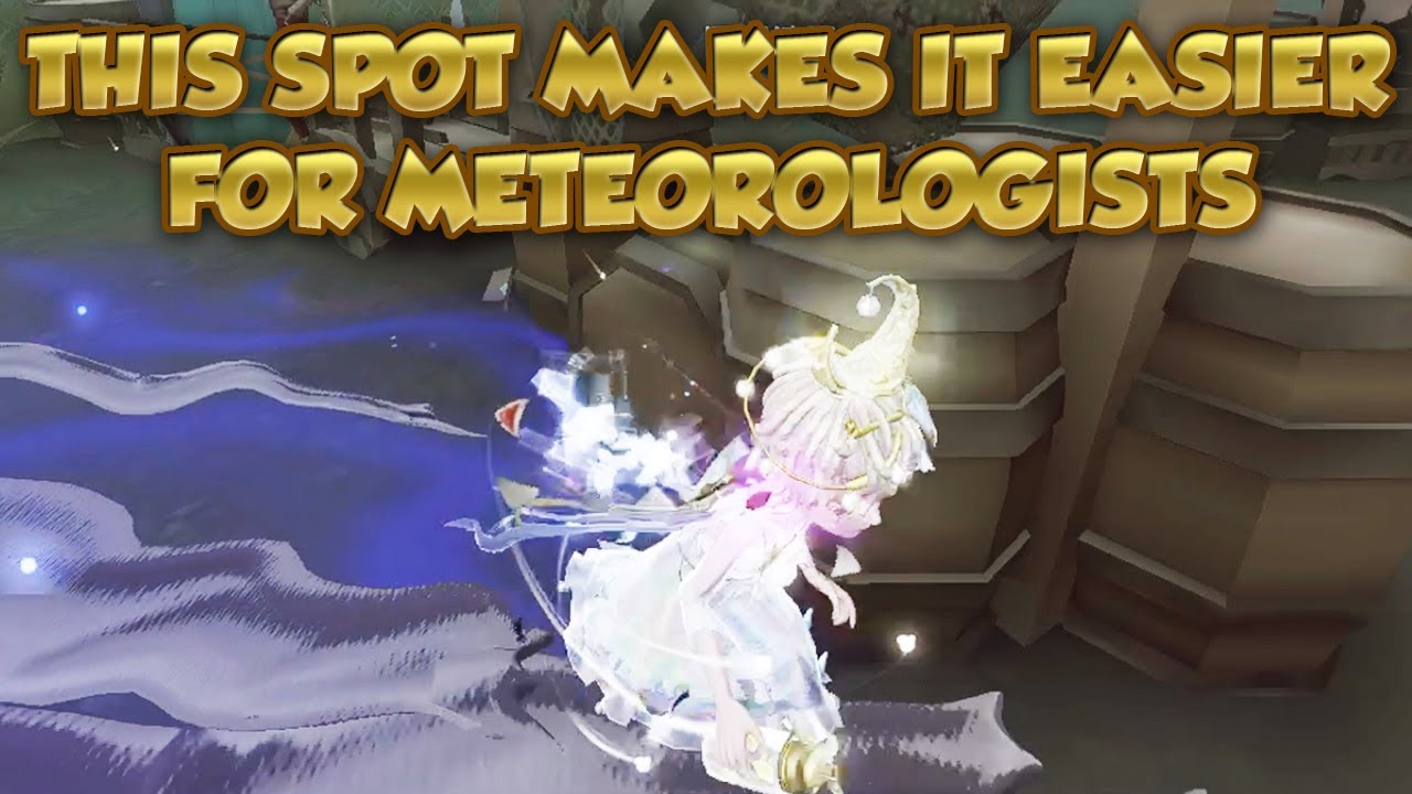 This Spot Makes It Easier For Meteorologists | Identity V | 第五人格 | 제5인격 ...