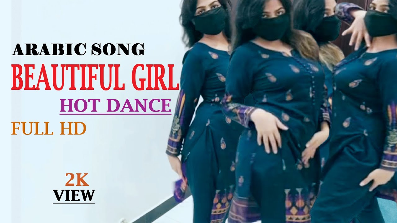 Arabic Dance Beautiful Girl Sexy Dance Full Hd Dance View Youtube