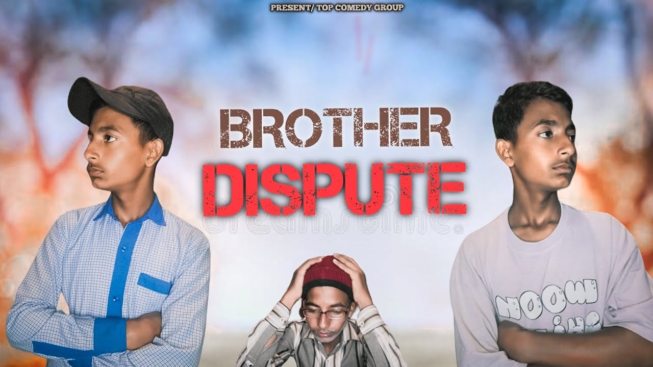 BROTHER DISPUTE/ TOP COMEDY GROUP/ TCG #comedy #trending #viral # ...