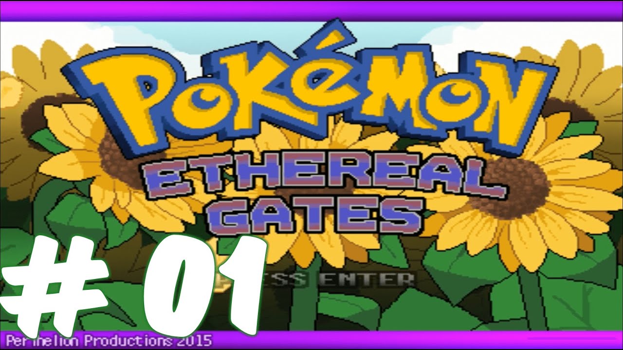 Pokemon Etheral Gates Demo Episode 1 [New Beginnings] @EtherealGates ...