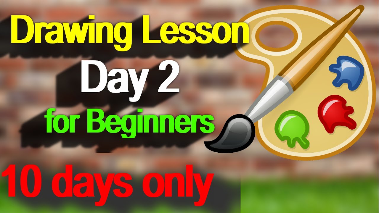 Drawing Lesson Day 2 Step by Step, Only in 10 Days, Full Course for ...