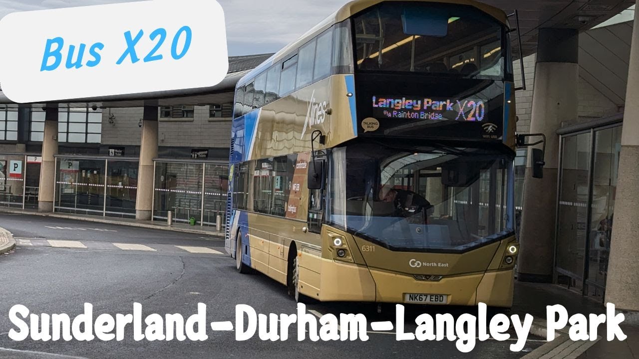 North East | Durham | Bus X20 from Sunderland Interchange to Langley ...