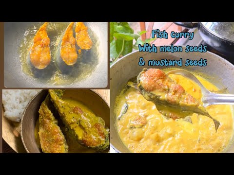 Fish curry with melon seeds and mustard seeds.. magaz aru xoriyoh di ...