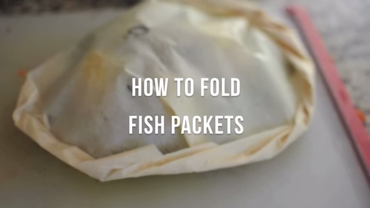 How to Fold Fish Packets (Fish en Papillote) | @cooksmarts - YouTube