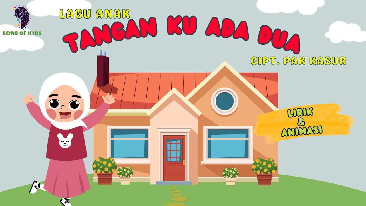 LAGU ANAK - Tanganku Ada Dua Cipt. Pak Kasur | Tema Diriku Sendiri ...