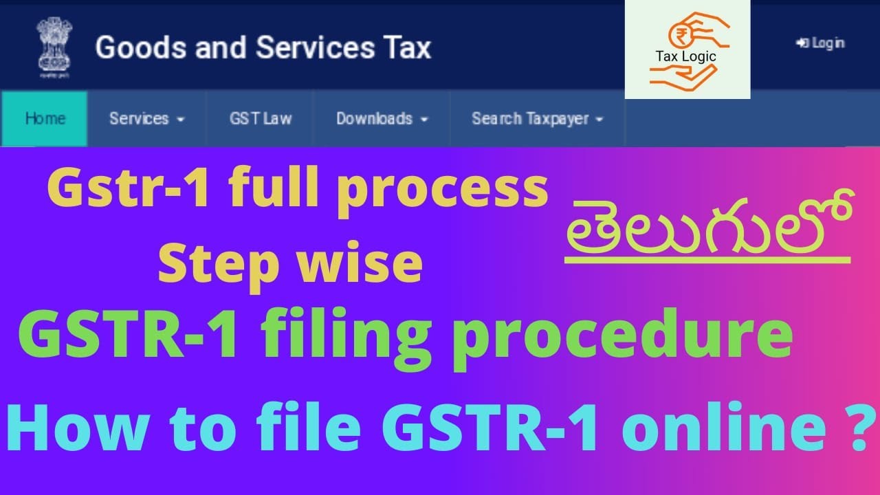 GSTR-1|GSTR1 FILING|GSTR-1 PROCESS|GSTR-1 ONLINE FILING|GSTR-1 STEP ...