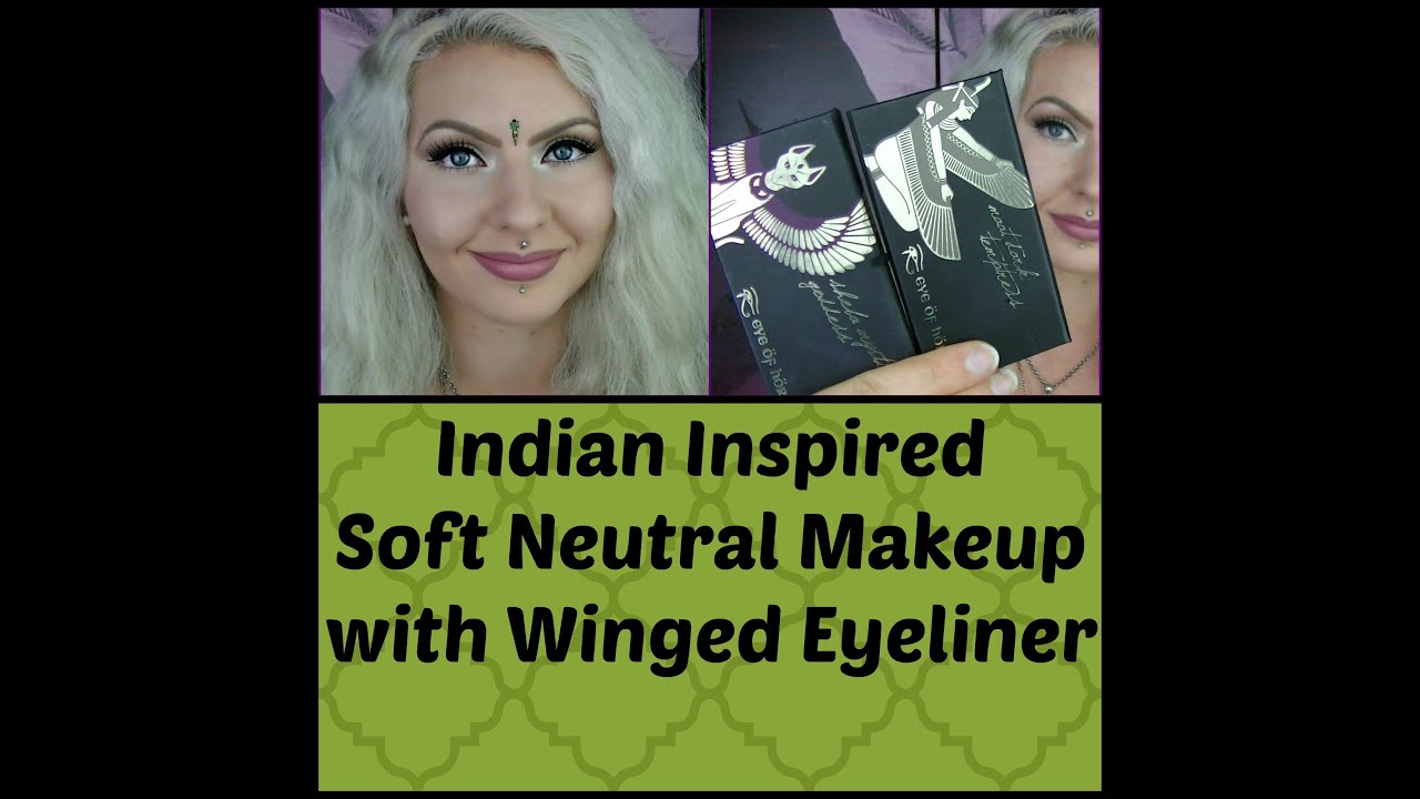 Indian Inspired Soft Neutral Makeup with Winged Eyeliner. (Cruelty-Free Makeup Tutorial) - YouTube