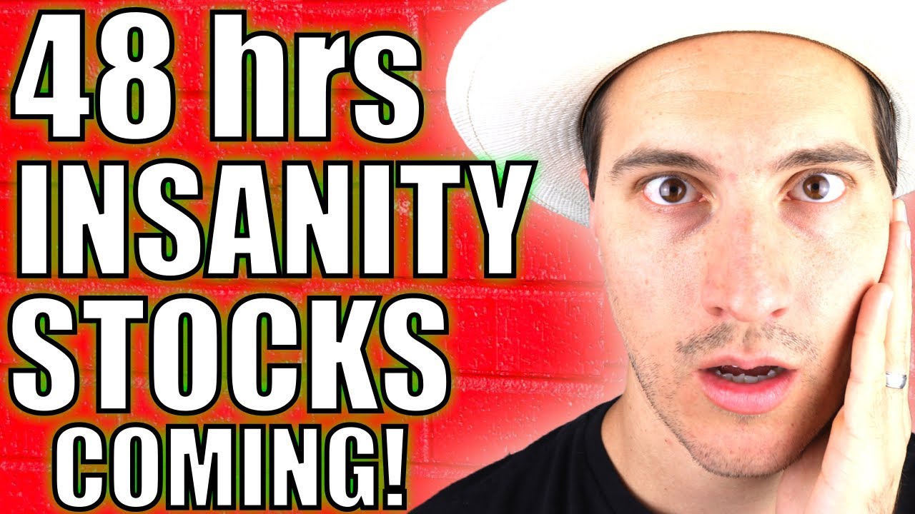 48 HOURS OF STOCK INSANITY COMING. KNOW THIS! - YouTube
