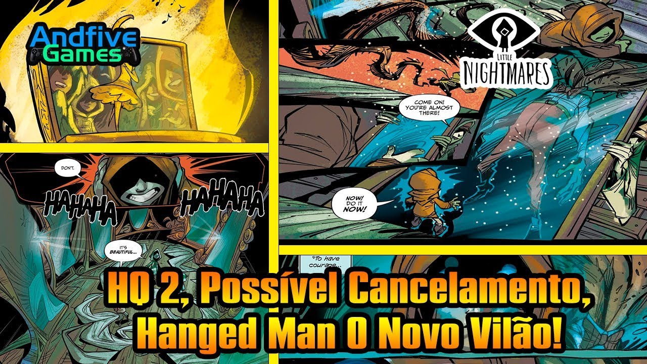 Little Nightmares: Edição 2 da HQ, Hanged Man o Novo Vilão e o ...