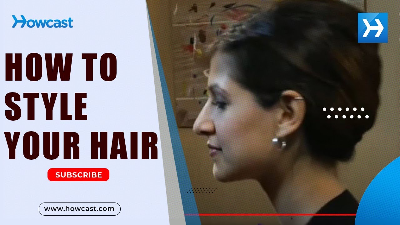 How to Style Your Hair - YouTube
