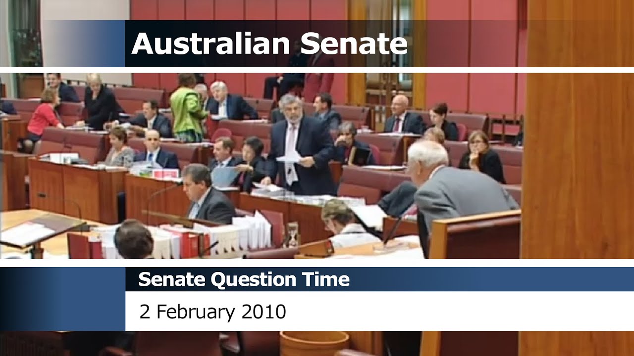 Senate Question Time - 2 February 2010 - YouTube