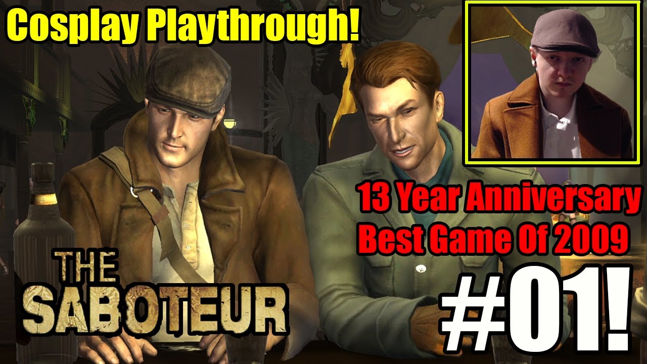 An Open World WW2 Game, The Most Underrated Game -The Saboteur Part 1 ( 13 Year Anniversary ...