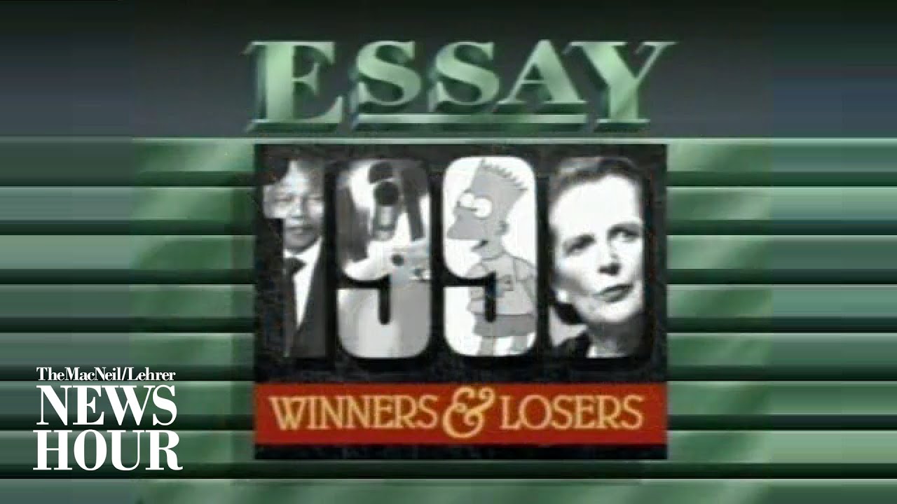 The MacNeil/Lehrer NewsHour—on 1990's Winners and Losers—December 31 ...