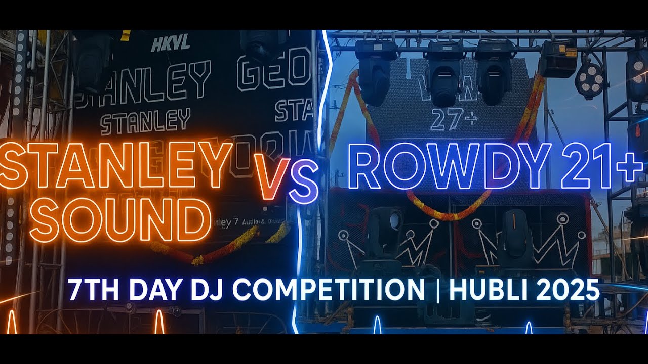 STANLEY SOUND☠️ vs ROWDY 21+🤧 | Competition in Hubli⚡ - YouTube