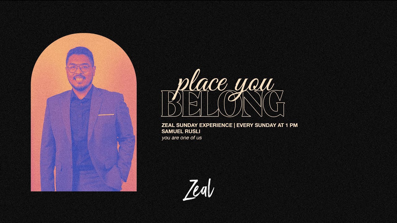Place You Belong | ZEAL 05 NOV 2023 - YouTube
