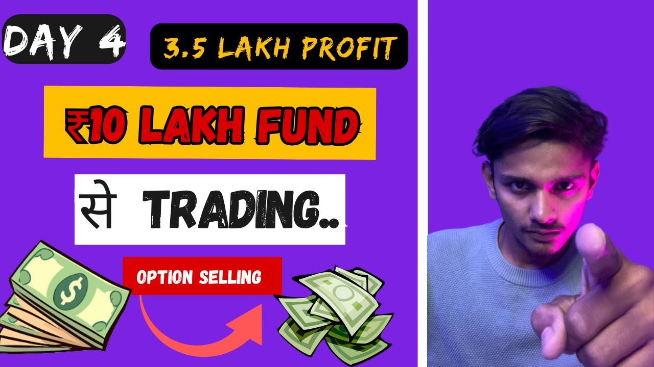 3.5 lakh Profit !! Trading Challenge: Turning ₹10 Lakh into a Fortune ...