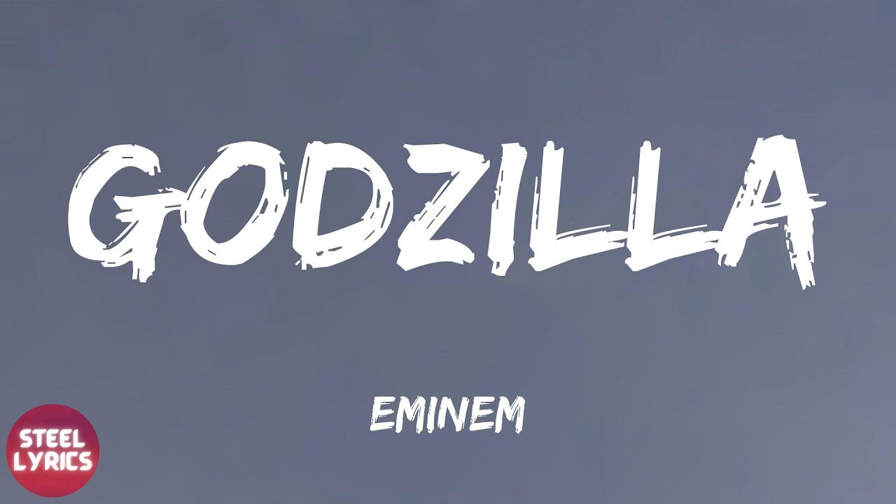 Eminem - Godzilla (lyrics) - YouTube
