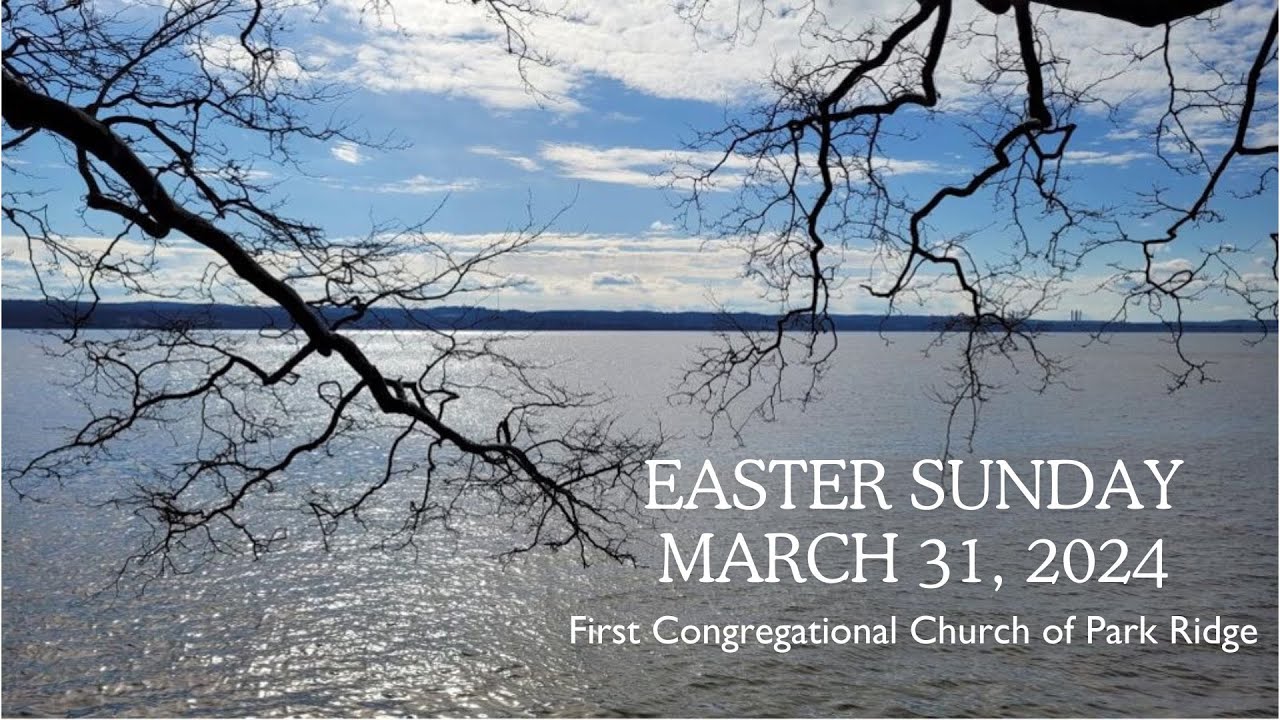 Easter Sunday Worship for March 31, 2024 - YouTube
