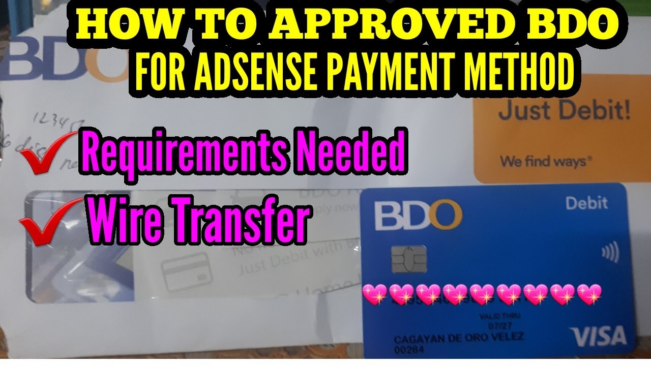 HOW TO AVAIL AND APPROVED BDO VISA WIRE TRANSFER FOR ADSENSE PAYMENT ...