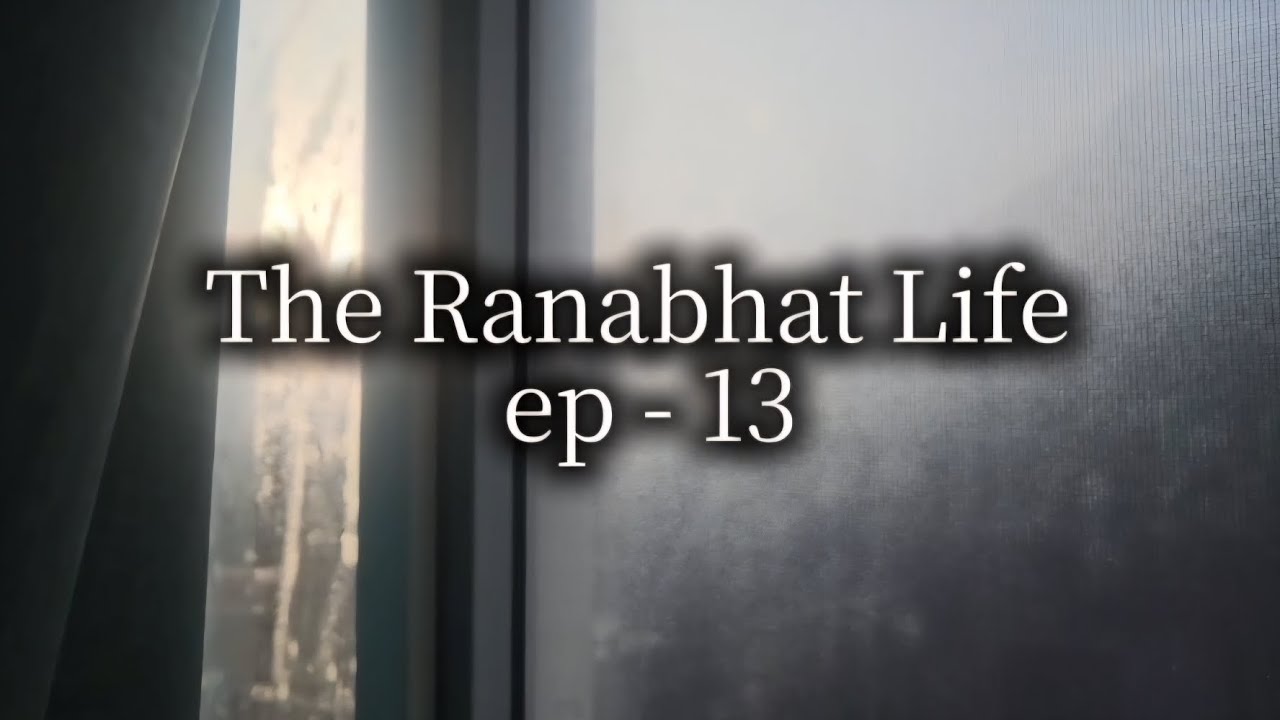 The Ranabhat Life | Ep - 13 | Dance practice, Work, train, celebrating ...