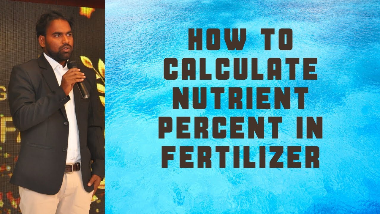 How To Calculate Nutrient Percent In Fertilizers By Eetela How To Calculate Nutrient Percent In Fertilizers By Eetela