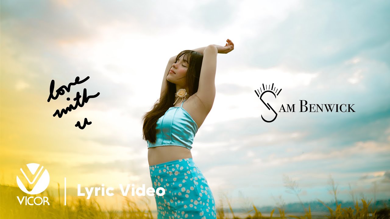 love with u - Sam Benwick (Official Lyric Video) - YouTube