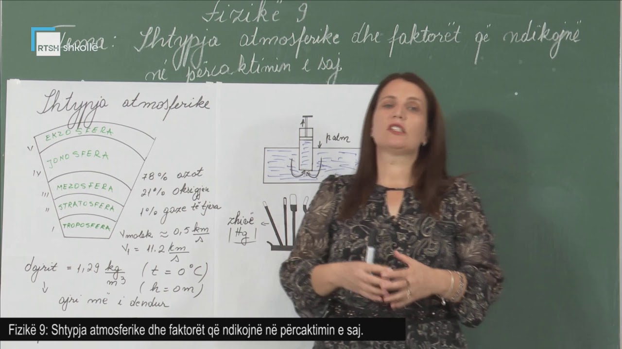 Fizikë 9 - Shtypja atmosferike dhe faktorët që ndikojnë në përcaktimin ...